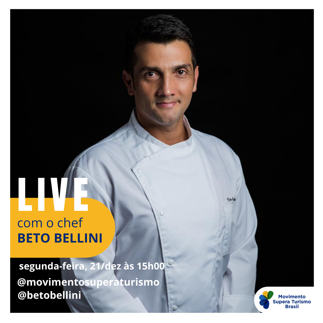 Live com o chef Beto Bellini - Movimento Supera Turismo | Portal ...