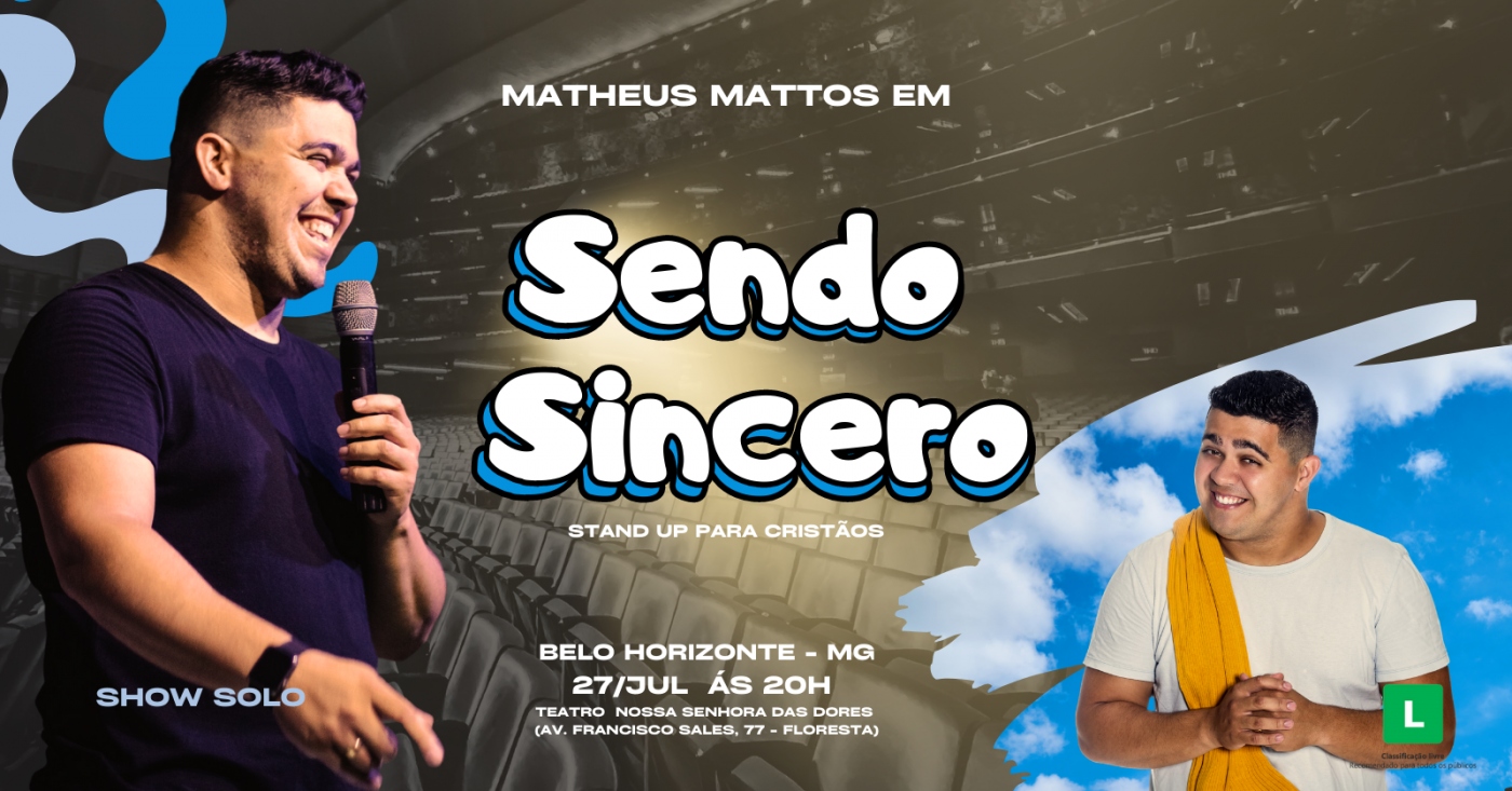 Stand Up: Matheus Mattos - Sendo Sincero | Portal Oficial de Belo Horizonte
