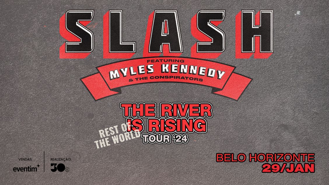 Show: Slash "The River is Rising Tour 2024" | Portal Oficial de Belo ...