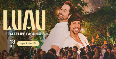 Show: Banda LUAU e DJ Felipe Fagundes - Amadoria | Portal Oficial de ...