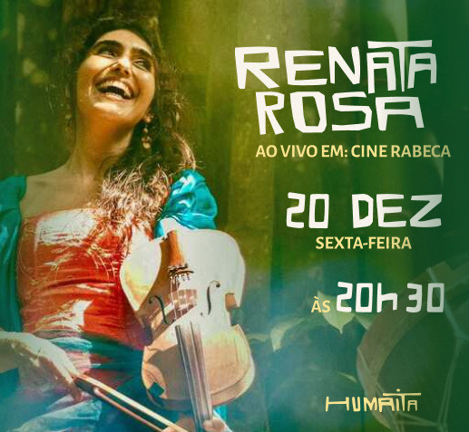 Show: Renata Rosa "Cine Rabeca" | Portal Oficial de Belo Horizonte