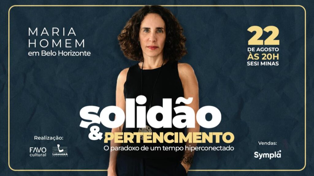 Palestra: "Solidão e Pertencimento, O paradoxo de um tempo ...